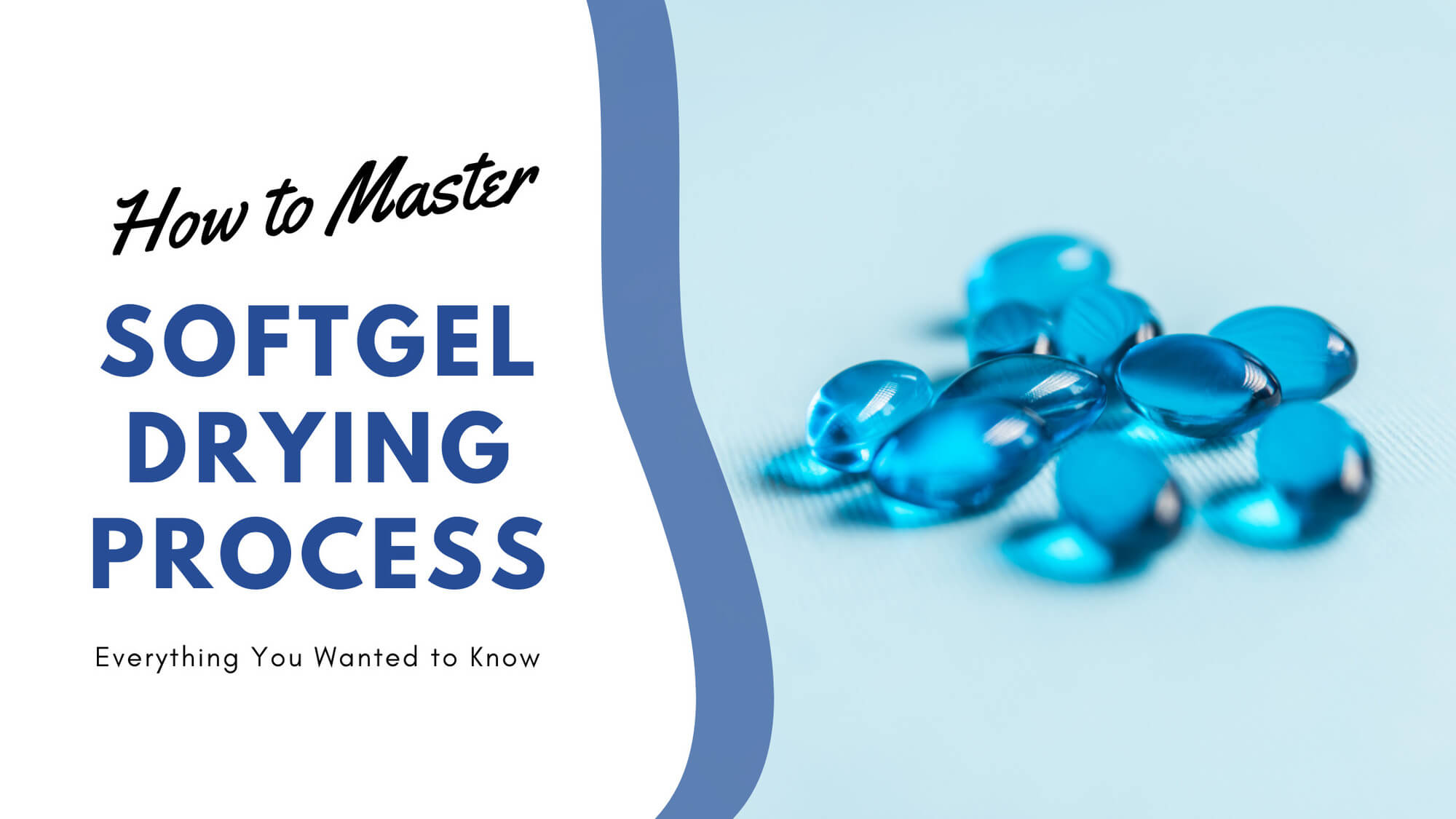 How to Master the Softgel Drying Process: A Practical Guide - Anxine
