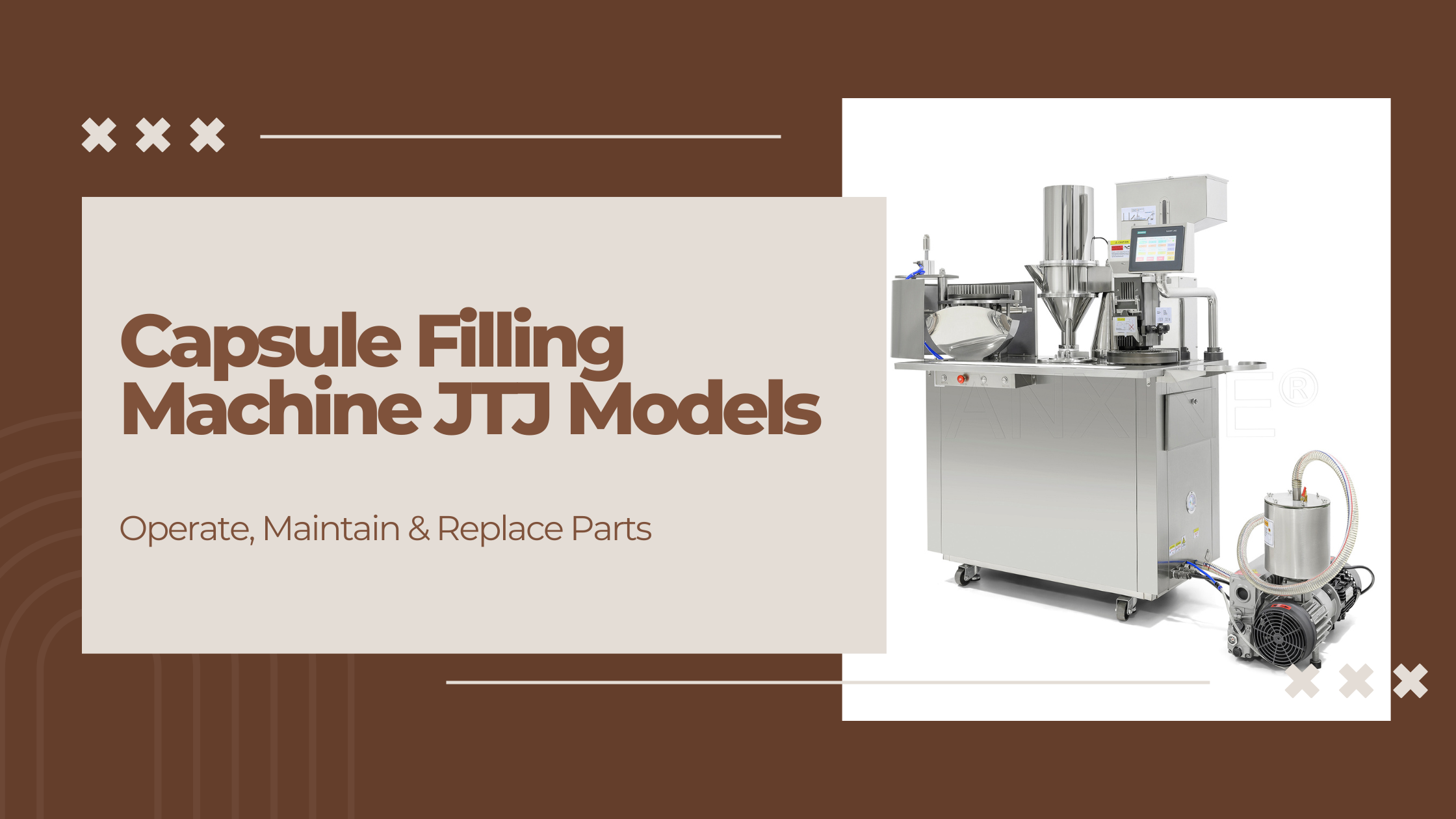 How to Operate, Maintain & Adjust JTJ Capsule Filler - Anxine