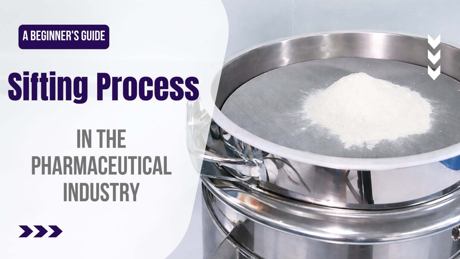 A Beginner's Guide to the Sifting Process in Pharma - Anxine