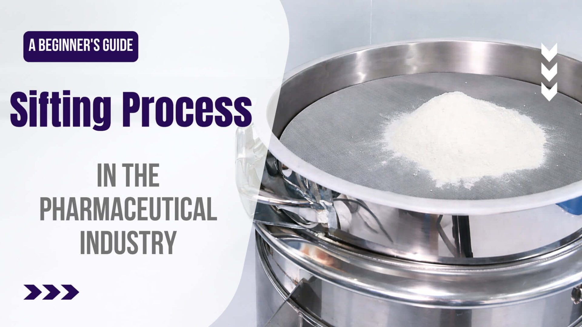 A Beginner's Guide to the Sifting Process in Pharma - Anxine