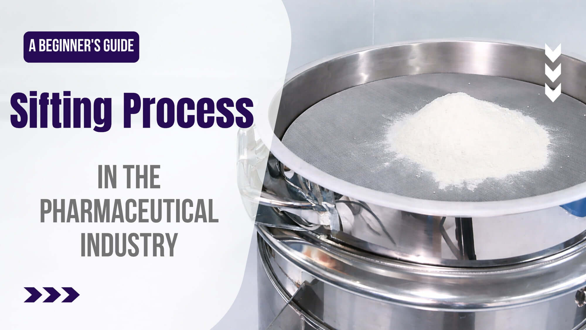 A Beginner's Guide to the Sifting Process in Pharma - Anxine