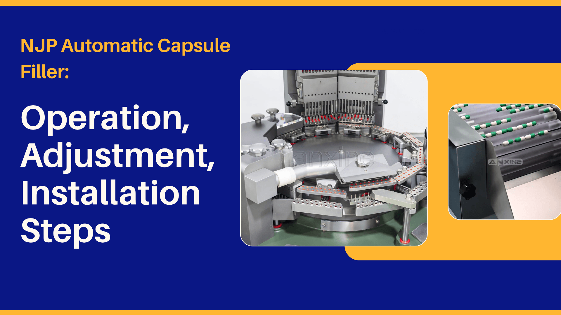 How to Operate & Adjust NJP Automatic Capsule Fillers Step by Step - Anxine